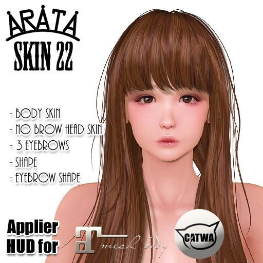 Second Life Marketplace - ARATA - SKIN 22 for Catwa+Lara(TONE 1)