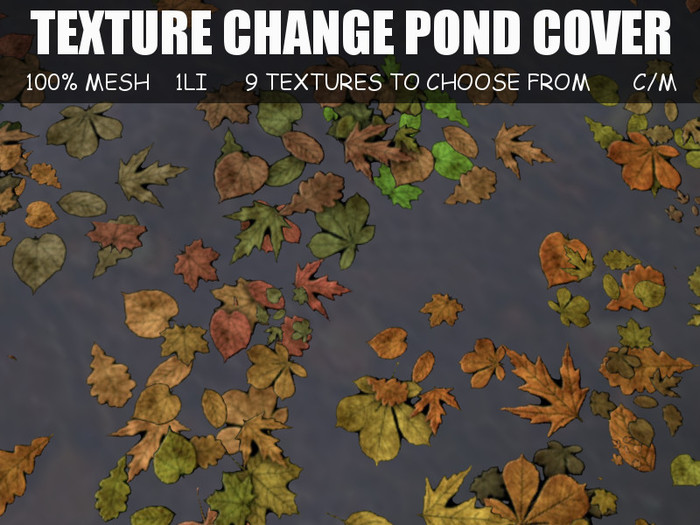 Second Life Marketplace - LOVE - AUTUMN LEAVES POND COVER - 9 TEXTURE ...