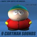 Second Life Marketplace - [OutRAGEouS] Box of 9 Cartman Sound Clips - Free