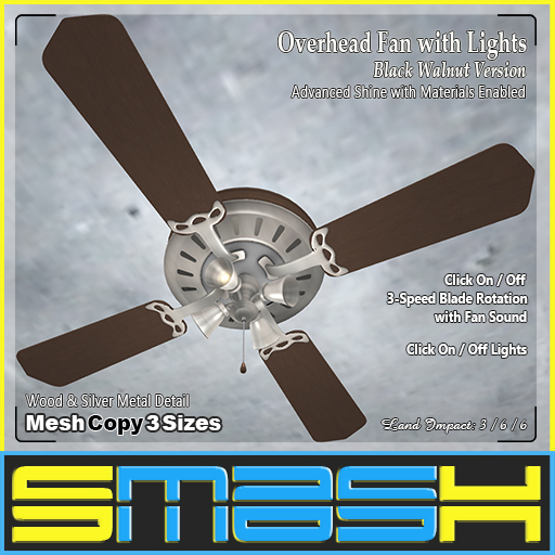 Second Life Marketplace - SMASH - Overhead Fan with Lights (Black Walnut)