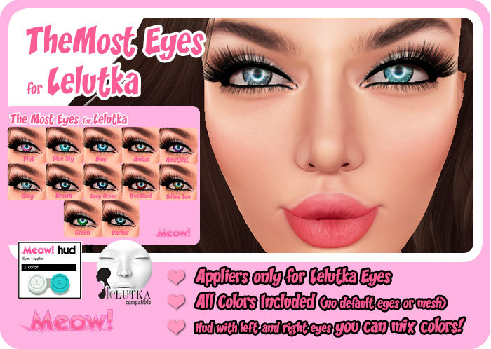 Second Life Marketplace - {Meow!} Lelutka Applier TheMost Eyes (Full Pack)