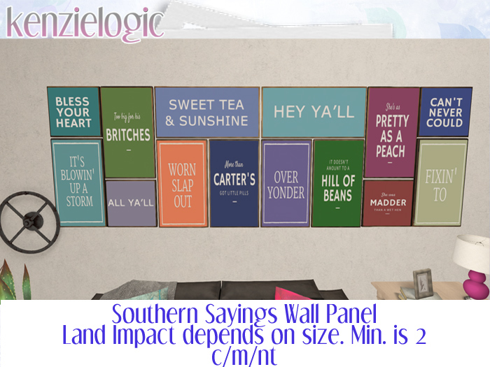 Second Life Marketplace - Kenzielogic: Southern Sayings Wall Panel