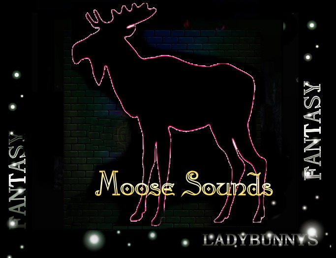 Second Life Marketplace - Bunny's Sounds-Moose Sound clips {Full Perm ...