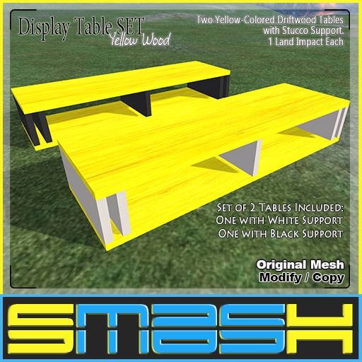 Second Life Marketplace - SMASH - Display Table SET (Yellow Wood)