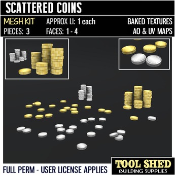Second Life Marketplace - Tool Shed - Scattered Coins Mesh Kit
