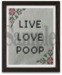 Second Life Marketplace - WALL ART - Live Love Poop