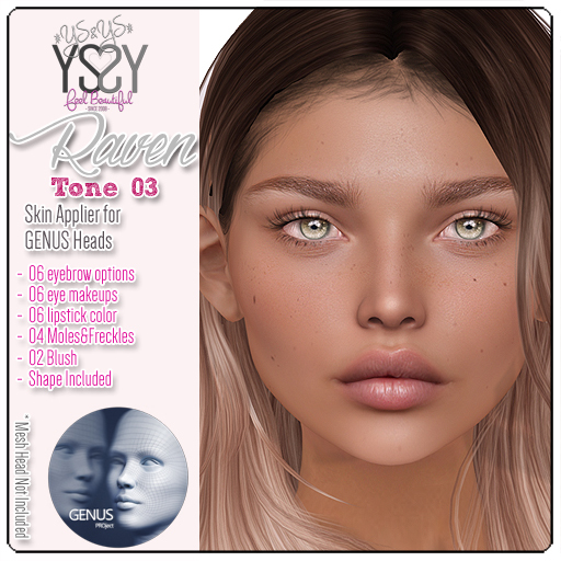 Second Life Marketplace - *YS&YS* Raven Tone 03 Skin Applier for GENUS ...