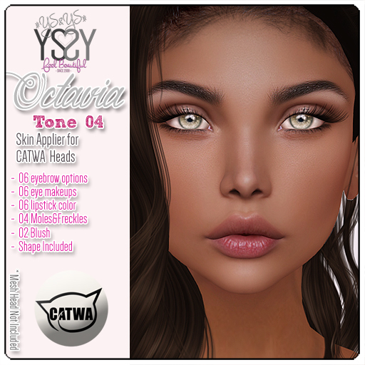 Second Life Marketplace - *YS&YS* Octavia Tone 04 Skin Applier for ...