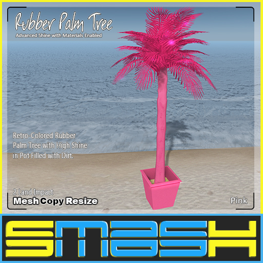 Second Life Marketplace - SMASH - Rubber Palm Tree (Pink!)