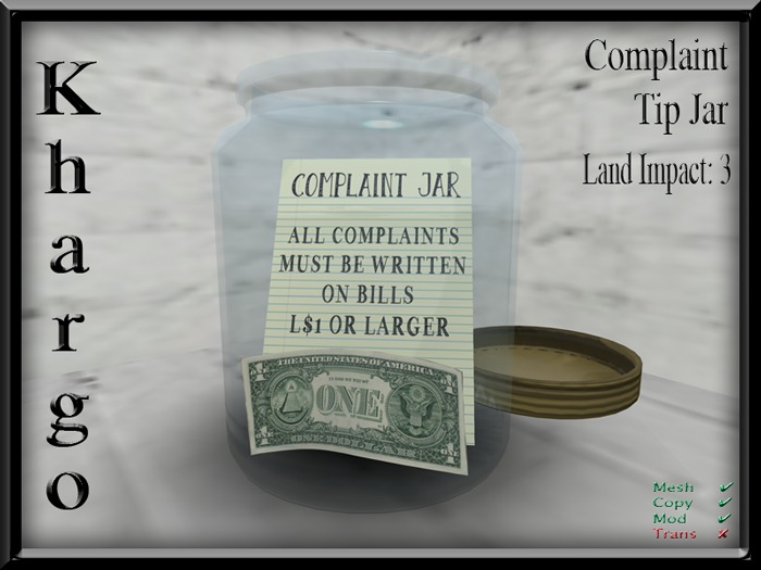 Second Life Marketplace - Khargo: Complaint Tip Jar / Tipjar