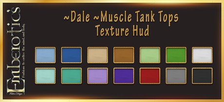 Second Life Marketplace - ~ Dale ~ Muscle Tank Top & Texture Changing HUD