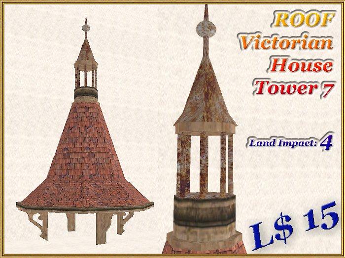 Second Life Marketplace - ROOF Victorian House Tower 7 (4 LI) (Full perm)
