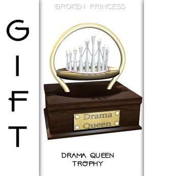 Second Life Marketplace - Broken Princess Drama Queen Trophy