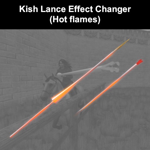 Second Life Marketplace - Kish Lance Effect Changer (Hot Flames)