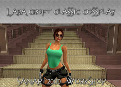 Second Life Marketplace - sanart2000 workshop - Lara Croft Classic Cossplay