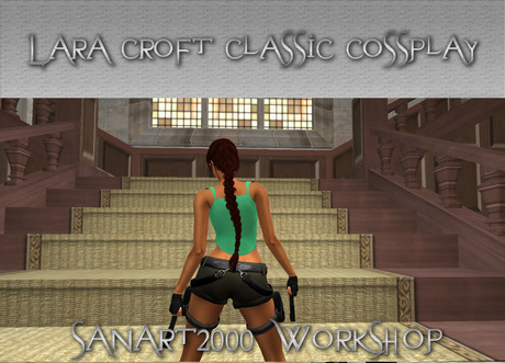 Second Life Marketplace - sanart2000 workshop - Lara Croft Classic Cossplay