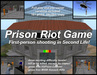 Second Life Marketplace - Prison Riot Game - First-person action hero ...