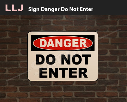 Second Life Marketplace - LLJ Sign Danger Do Not Enter
