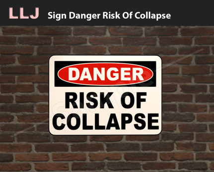 Second Life Marketplace - LLJ Sign Danger Risk Of Collapse