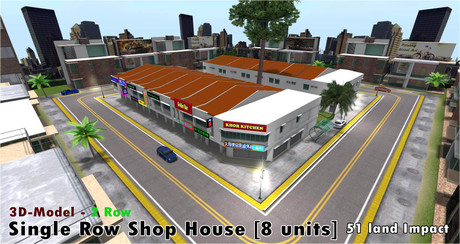 Second Life Marketplace - Single Row Shop House Model
