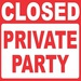 Second Life Marketplace - Private Party-Closed Sign