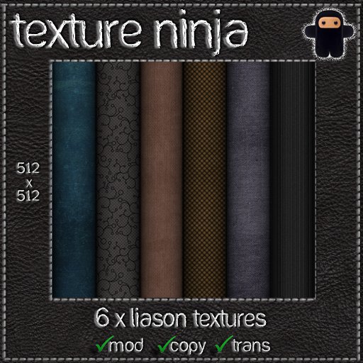 Second Life Marketplace - TEXTURE NINJA -> 6 x Liason textures pack