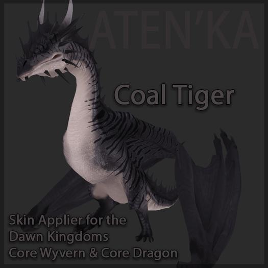 Second Life Marketplace - Aten'Ka - DK Wyvern/Dragon Skin - Coal Tiger