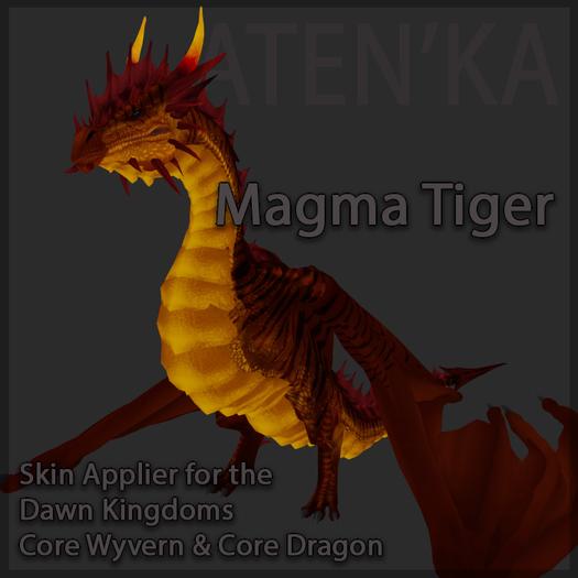 Second Life Marketplace - Aten'Ka - DK Wyvern/Dragon Skin - Magma Tiger