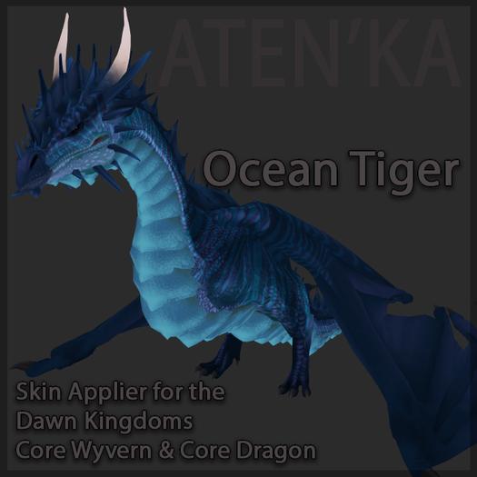 Second Life Marketplace - Aten'Ka - DK Wyvern/Dragon Skin - Ocean Tiger
