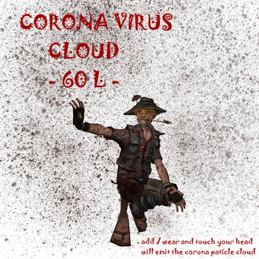 Second Life Marketplace - corona virus cloud [wear (add) and touch head ...