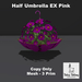 Second Life Marketplace - Half Umbrella EX Pink