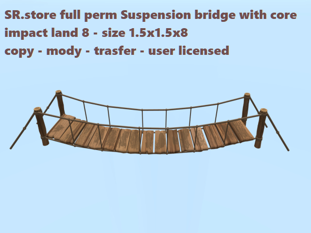Second Life Marketplace - SR.store full perm Suspension bridge with core