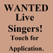 Second Life Marketplace - WANTED Live Singers - App Sign w/contents giver