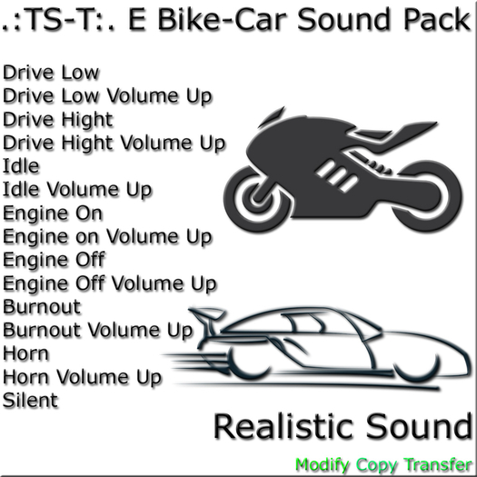 Second Life Marketplace - .:TS-T:. E Bike-Car Sound Pack