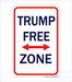 Second Life Marketplace - trump free zone sign