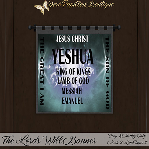 Second Life Marketplace - DPB The Lords Will Banner - Yeshua