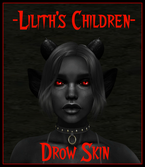Second Life Marketplace - -Lilith's Children- Drow skin