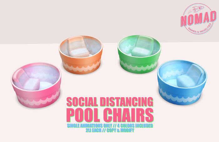 Second Life Marketplace - NOMAD // SOCIAL DISTANCING POOL CHAIRS (DISCOUNT)