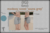 Second Life Marketplace - {IG} fashion modesty towel-sauna_grey-TWE [wear]