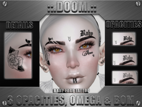 Second Life Marketplace - ::.DOOM.:: Baby Face Tattoo OMEGA & BOM (ADD ME)