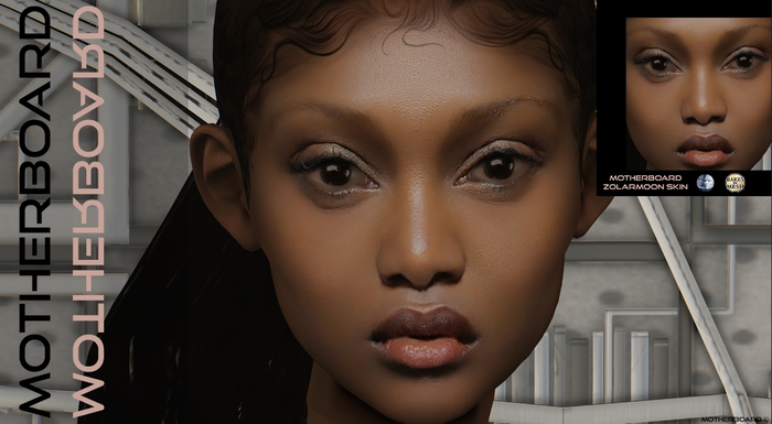Second Life Marketplace - MOTHERBOARD-ZOLARMOON SKIN (GENUS)(BOM)(REZ ...