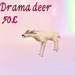 Second Life Marketplace - Drama deer