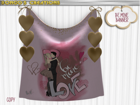 Second Life Marketplace - BMC3225 - BE MINE - DOUBLE SIDED DRAPED BANNER.