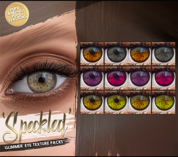 Second Life Marketplace - *Birth* 'Speckled' Eye Textures [4Glimmer ...