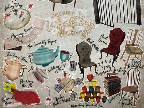 Second Life Marketplace - DISORDERLY. / UNBIRTHDAY MADNESS / RUINED STORIES