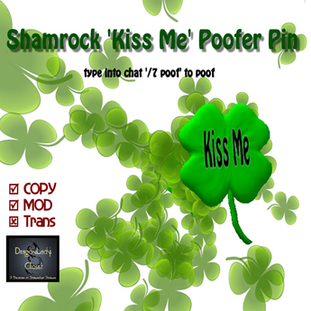 Second Life Marketplace - Shamrock 'Kiss me' Poofer Pin (male & female)