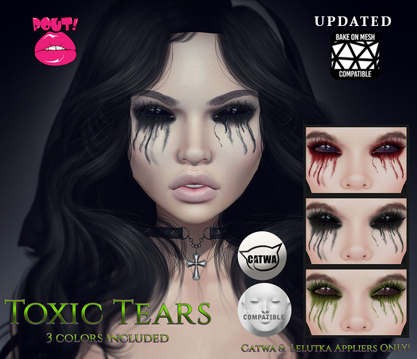 Second Life Marketplace - [POUT!] Toxic Tears - Catwa & Lelutka UPDATED