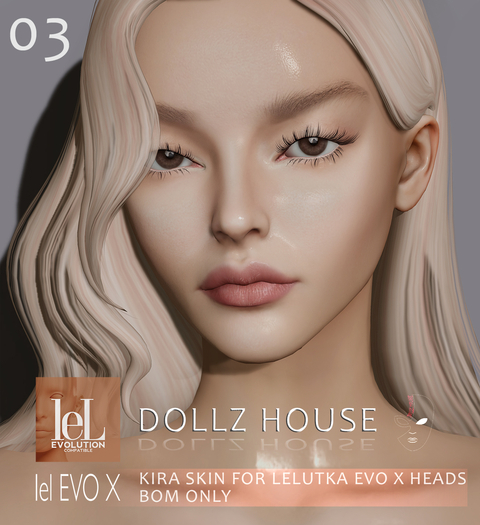 Second Life Marketplace - DOLLZ HOUSE Kira Skin for Lelutka EVO X Tone 03