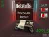 Second Life Marketplace - ~Hotstuffs~ Recycled Bench with bento & INM/INAM