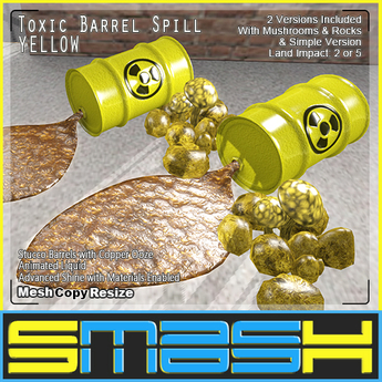 Second Life Marketplace - SMASH - Toxic Barrel Spill (Yellow) BOX